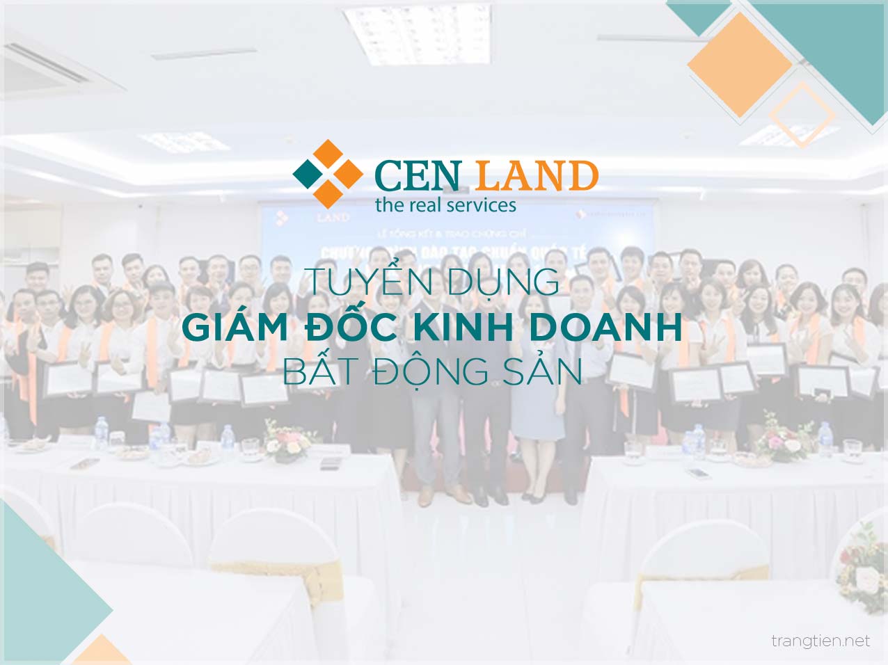 Cenland tuyển dụng giám đốc kinh doanh Bất động sản - Tràng Tiền Blog