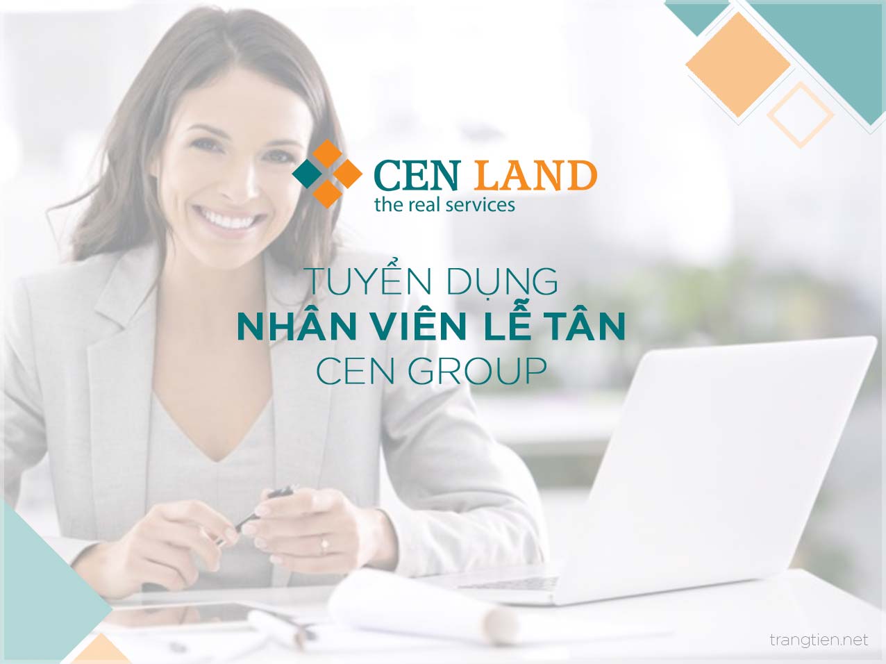 CenLand tuyển dụng nhân viên lễ tân bất động sản - Tràng Tiền Blog